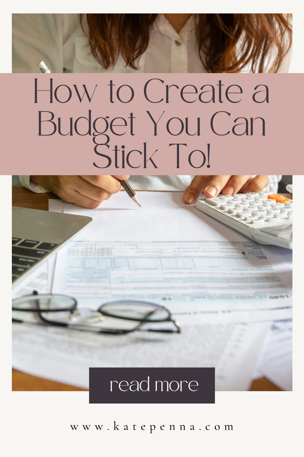How to Create a Budget You Can Stick To
